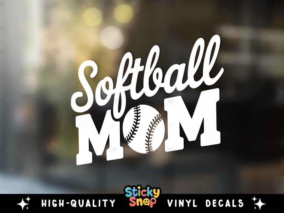 Softball Mom Vinyl Decal, Sports Mom Car Window Sticker, Softball ...