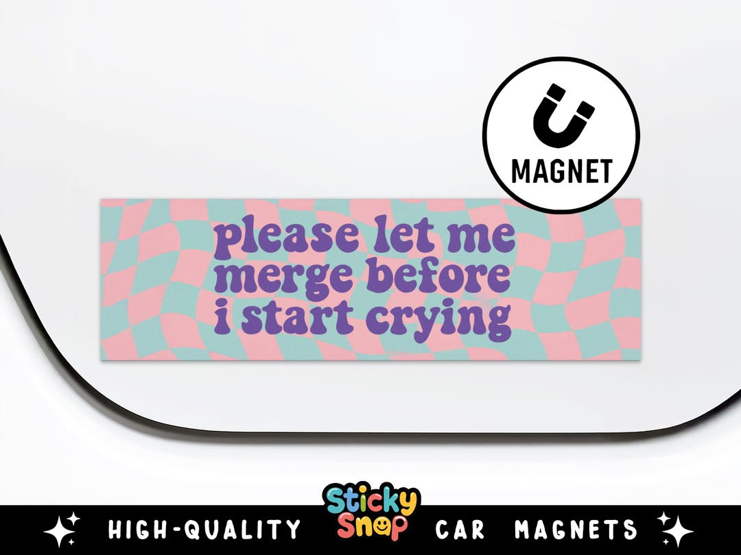 Groovy Cute Car Magnet | Funny Merge Sign Magnet | Please Let Me Merge ...