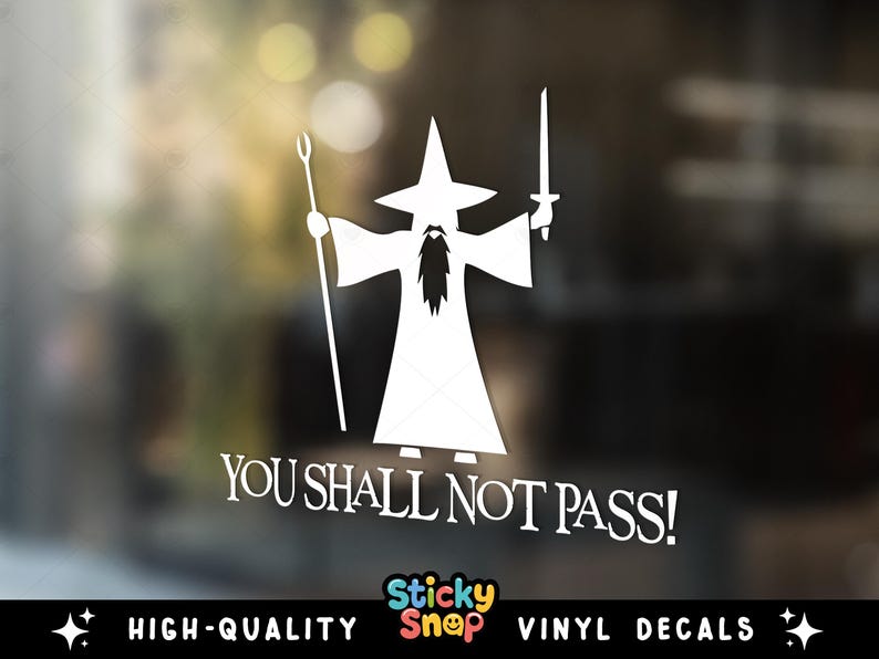 You Shall Not Pass Vinyl Decal, Funny Car Bumper Sticker, Wizard Vinyl ...