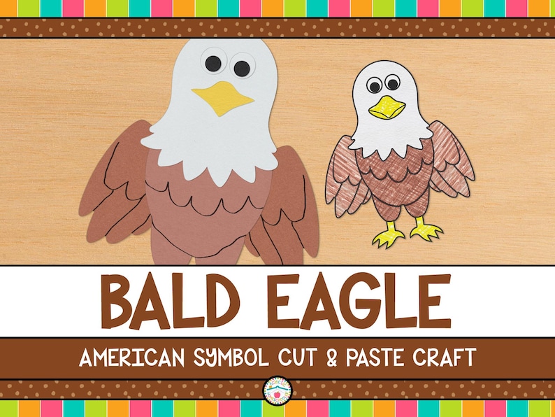 Bald Eagle Craft | Cut and Paste Patriotic Craft | American Symbols ...