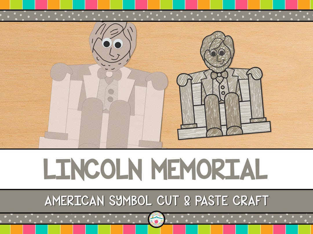 Lincoln Memorial Craft | Cut and Paste Patriotic Craft | American ...