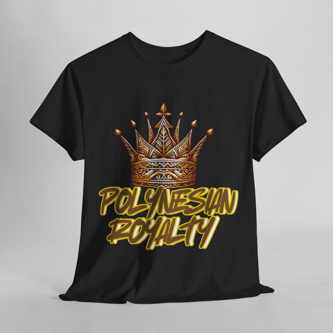 Polynesian Royalty Tee: Islander Heritage Heavy Cotton T-shirt - Etsy