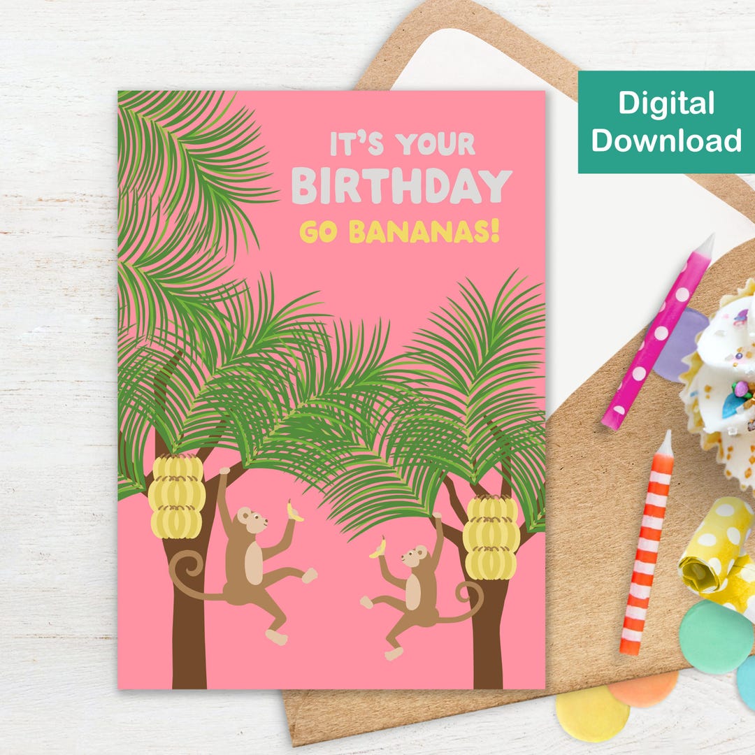 Cute Tropical Birthday Card - Digital Download - Monkeys Go Bananas ...