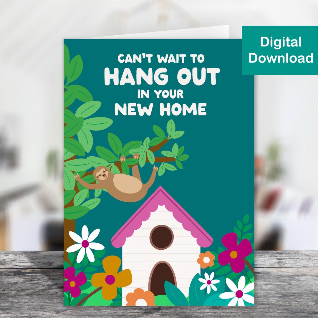 Printable New Home Greeting Card - Instant Download - Sloth Hanging Out ...