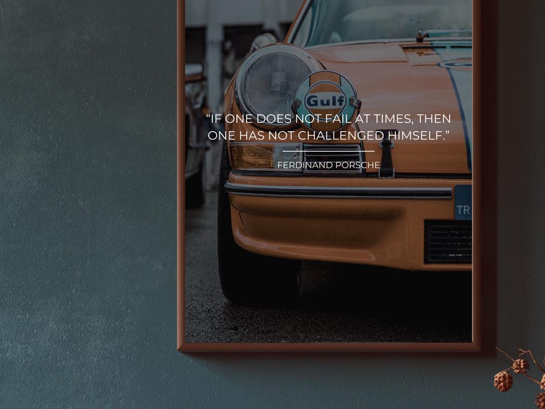 Motivational Gulf Porsche Racing Wall Art Ferdinand Porsche Quote ...