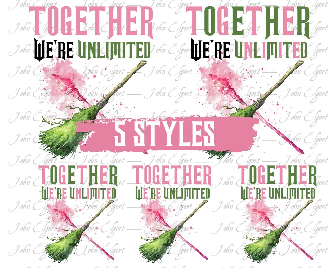 Glinda Elphaba Together We're Unlimited PNG, Wall Art, Tattoo, Shirt ...