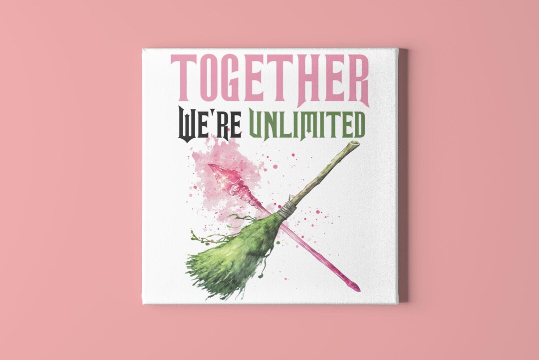 Wicked PNG, Wall Art, Tattoo, Shirt Design, Glinda Elphaba Together We ...