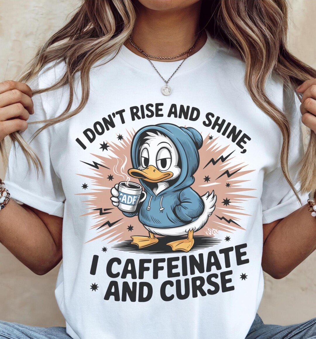 Funny Duck Coffee PNG | I Caffeinate and Curse | FREE White Text ...