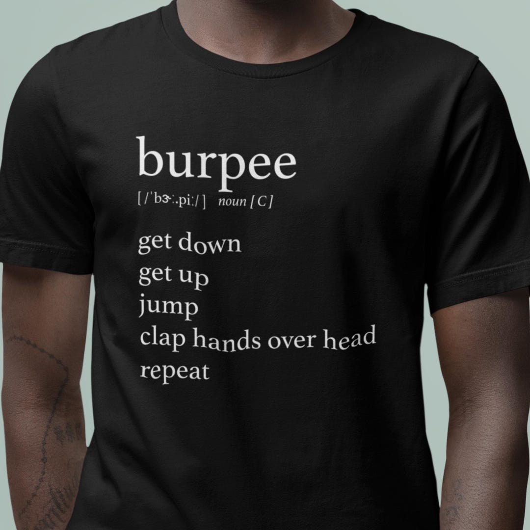 Gym Shirt "burpee Definition" - Workout Tee, Fitness Shirt, Gym Top ...