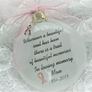 In Memory Breast Cancer Ornament -wherever a Beautiful Soul Has Been ...
