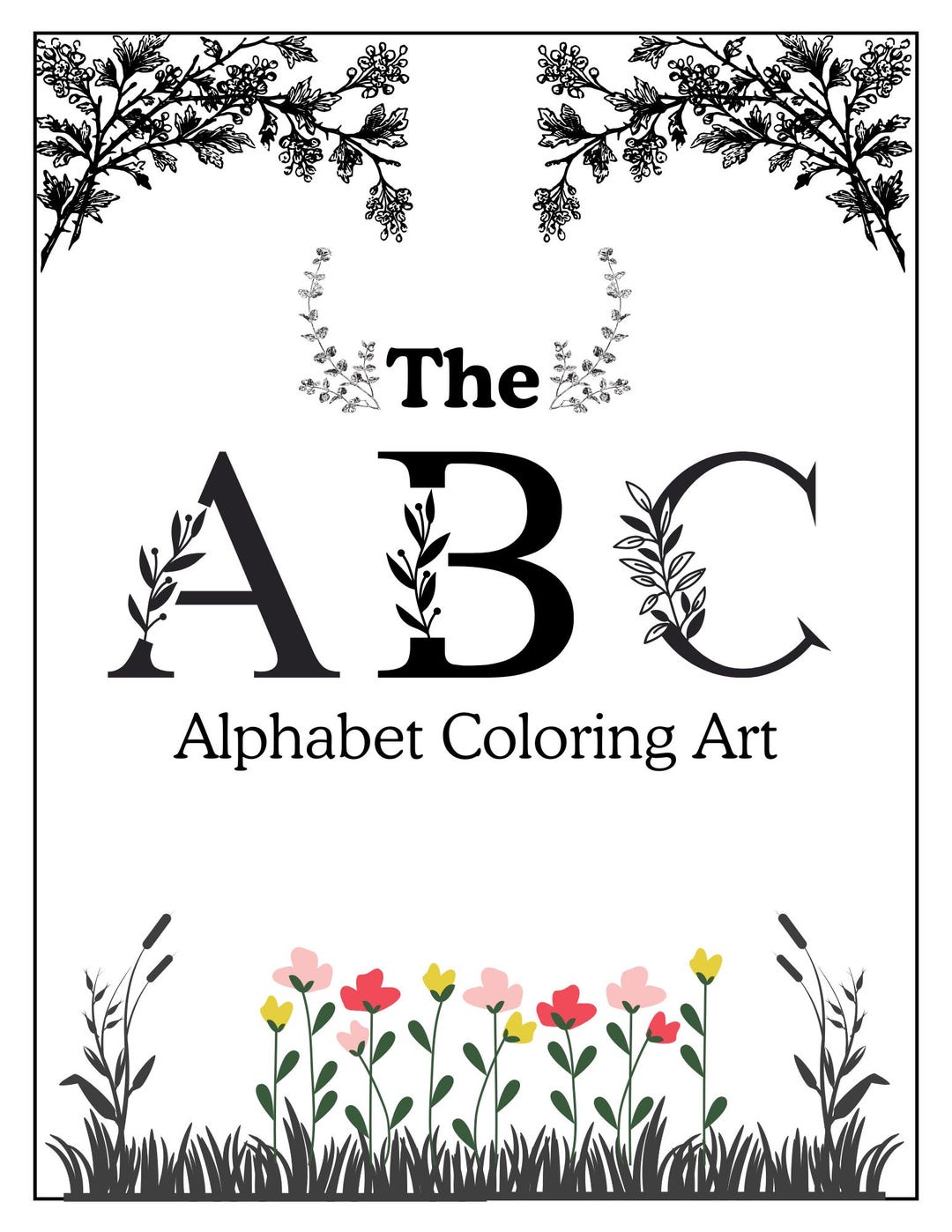 The ABC Alphabet Coloring Art: Plants, Flowers, and Visual Art for ...