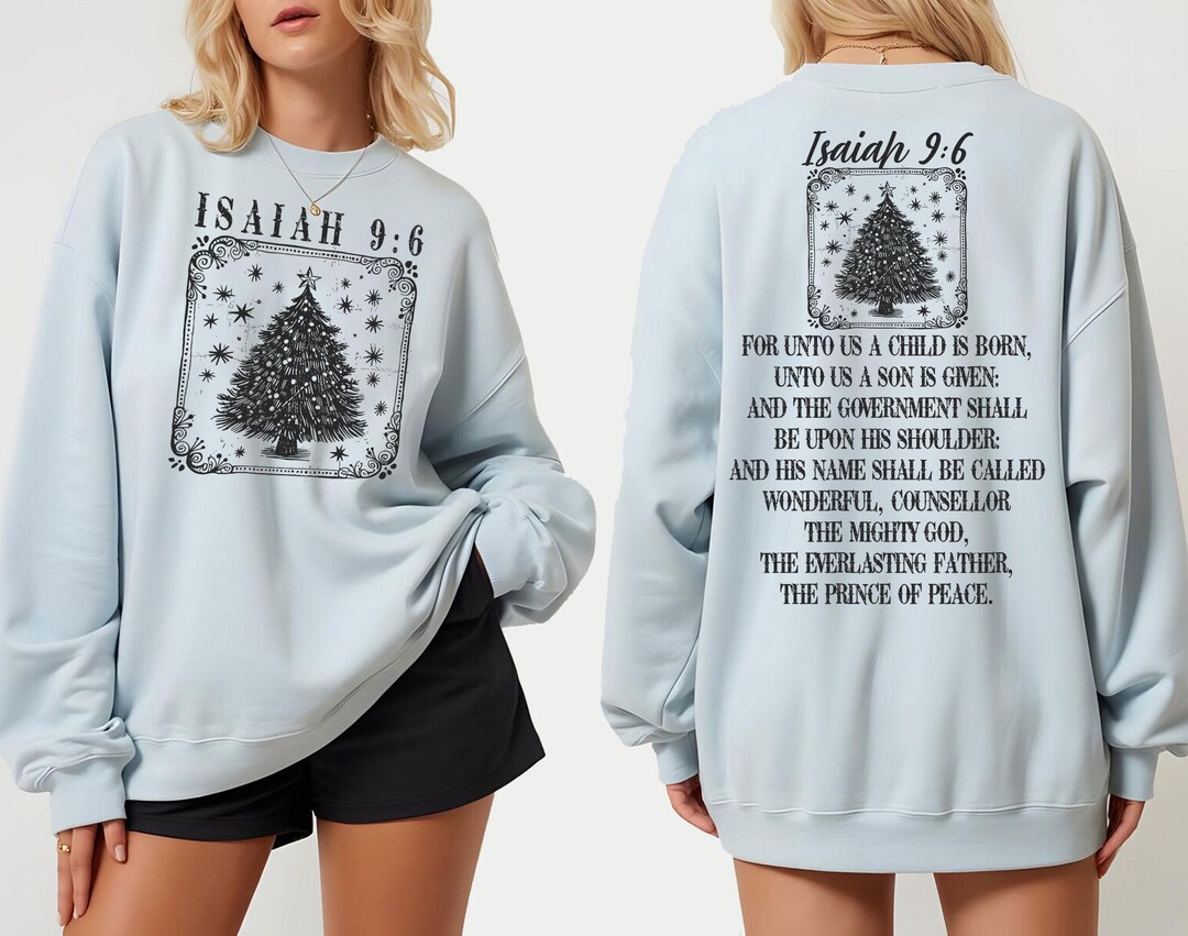 Isaiah 9:6 Sweatshirt, Christian Christmas Hoodie, Christian Holiday ...