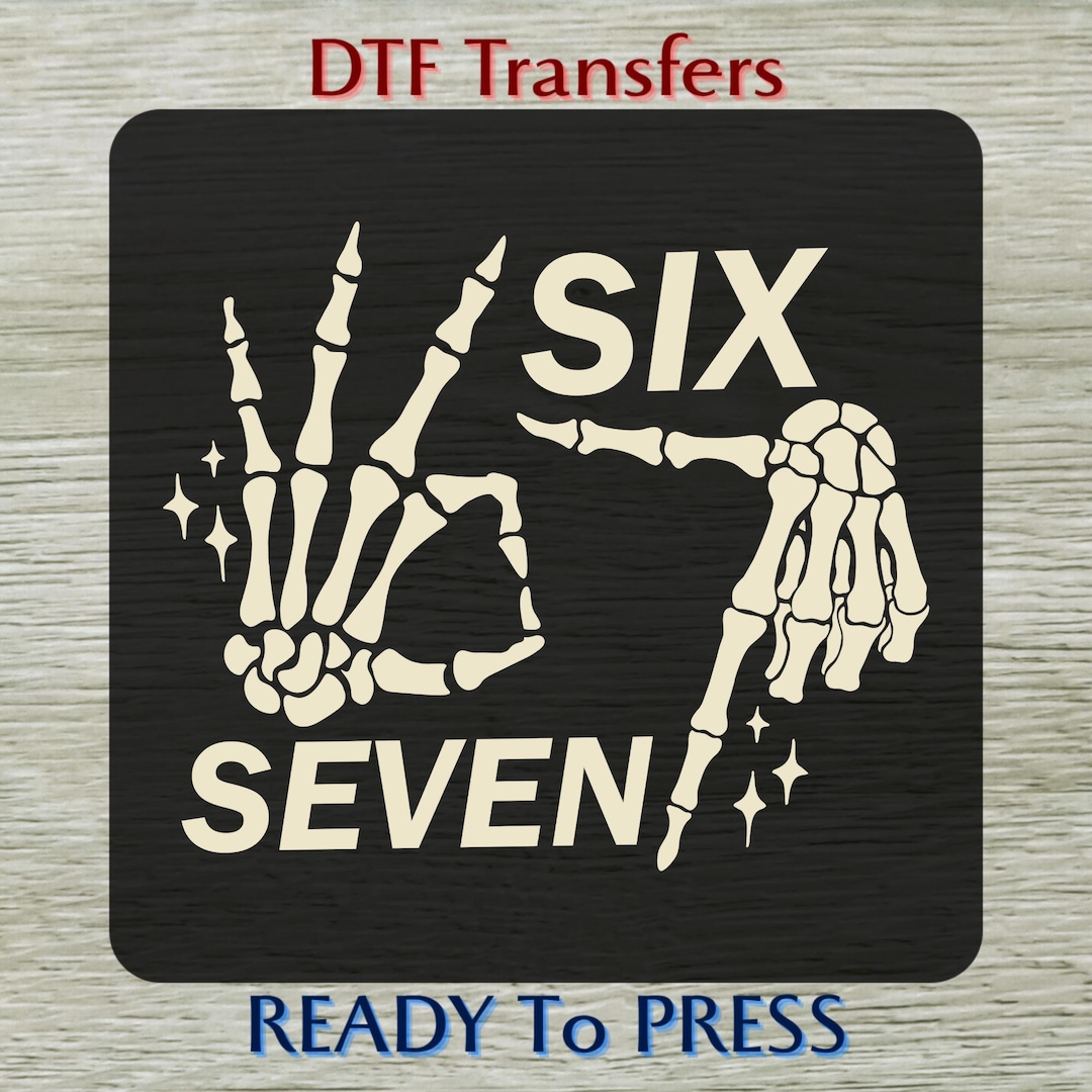 Six Seven Meme Skeleton Hands DTF Transfer: Funny Halloween Skull - Etsy
