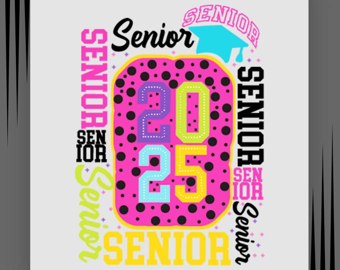 Class of 2025 DTF Transfer - Vibrant Neon Senior Design - Iron on DIY ...