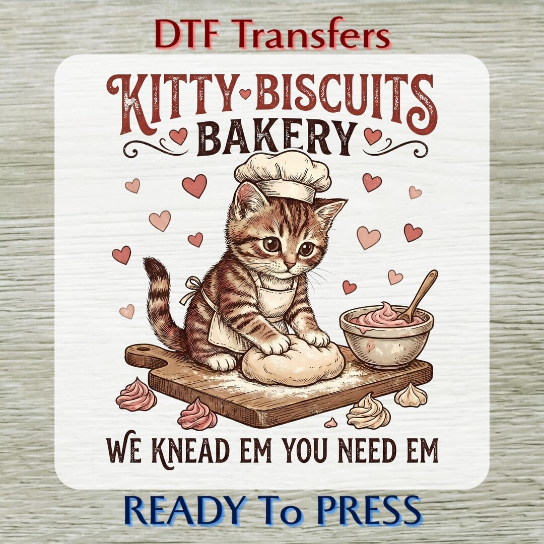 Kitty Biscuits Bakery Dtf Transfer, Cat Lover Valentine Day Ready to ...
