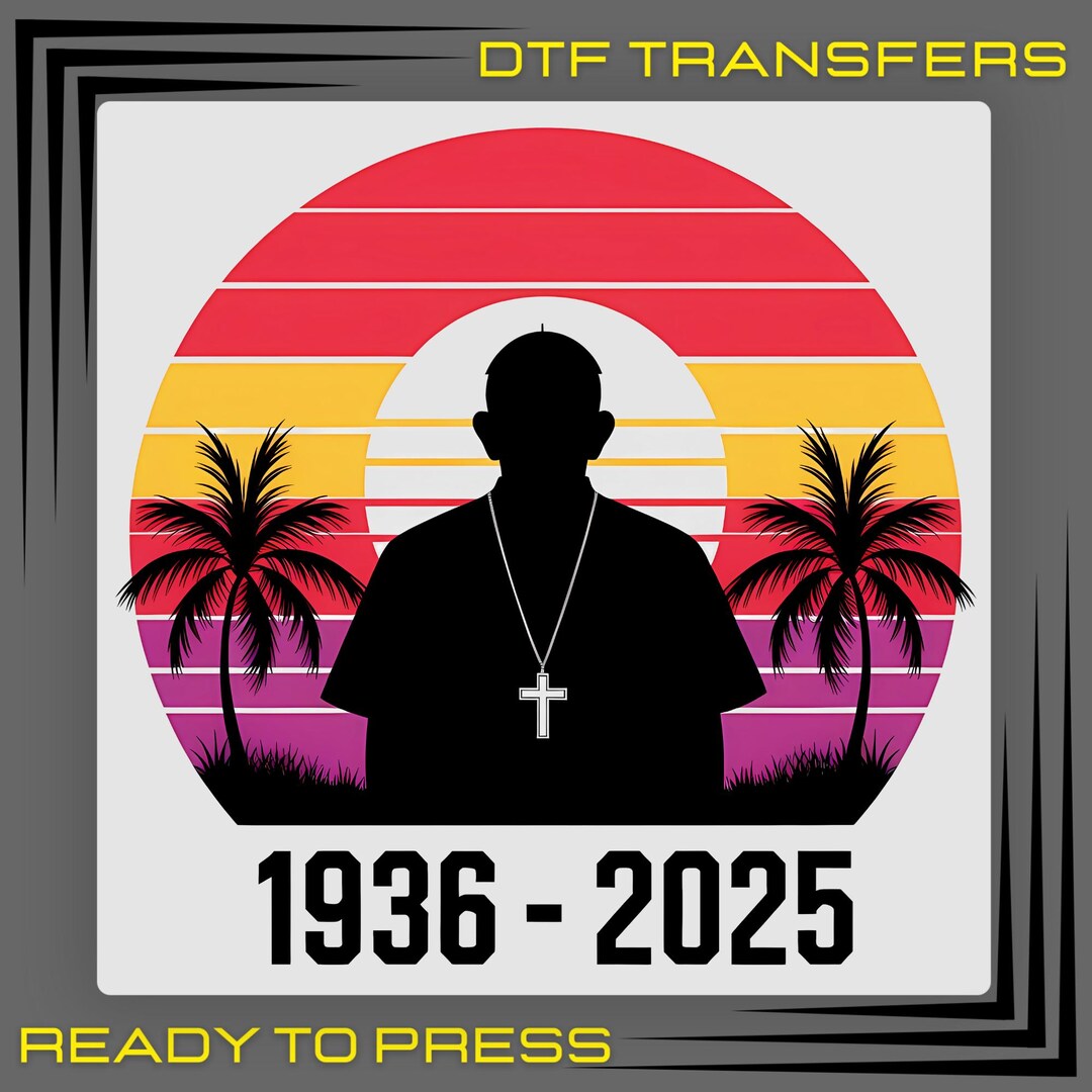RIP Pope Francis DTF Transfer, Pope Francis Ready to Press, Memorial ...