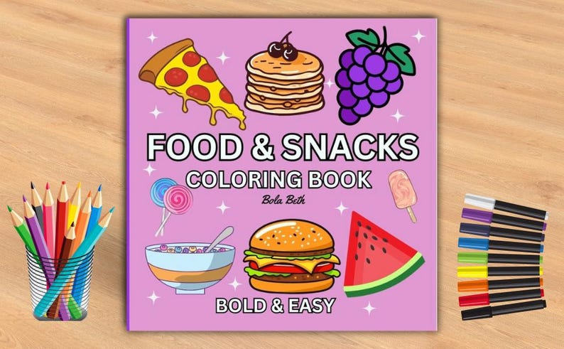 Food & Snacks Coloring Book: Bold and Easy Designs for Adults and Kids ...