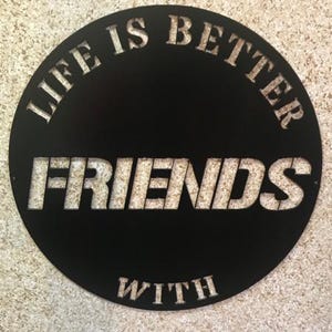 FRIENDS Wall Art, Metal Art, Metal Wall Art, Metal Wall Decor, Metal ...