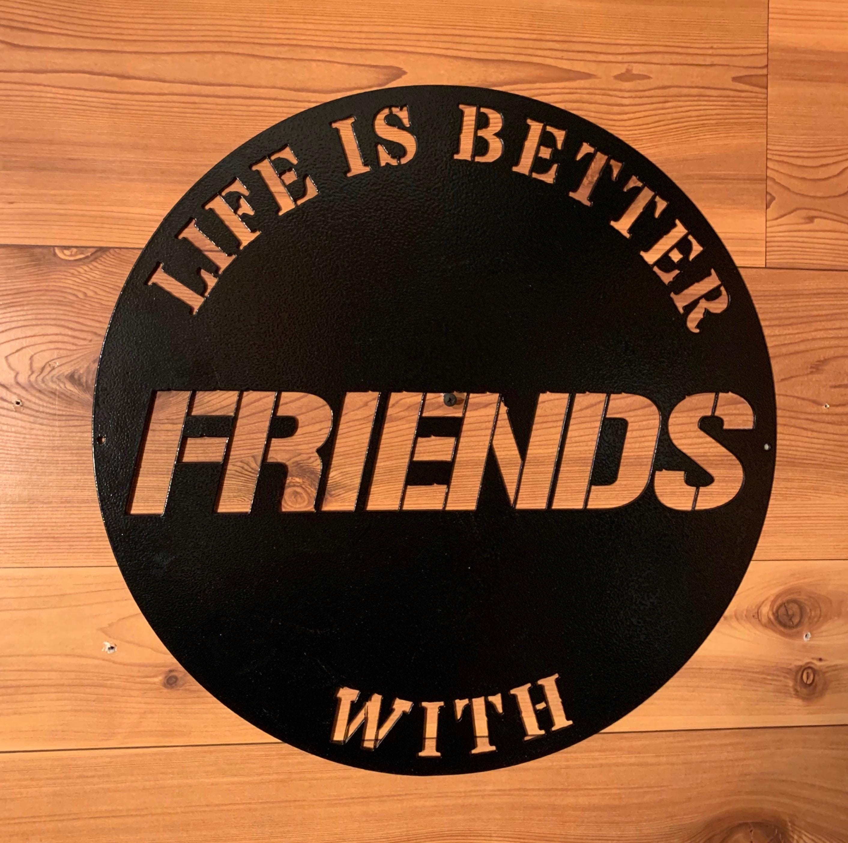 FRIENDS Wall Art, Metal Art, Metal Wall Art, Metal Wall Decor, Metal ...