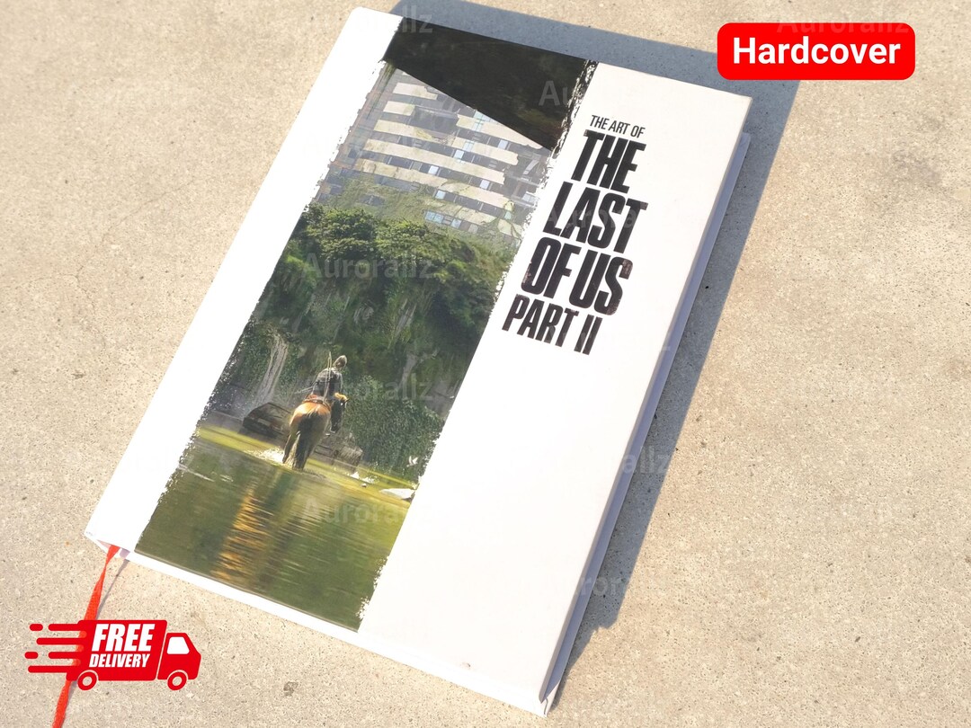 The Art of the Last of Us 2 TLOU 2. Tlou Artbook. Collection of Concept ...