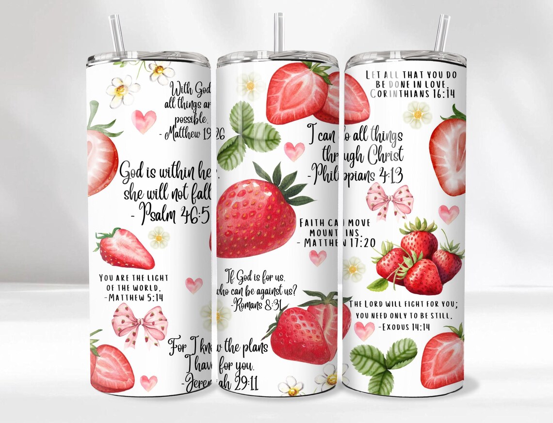 Tumbler Wrap PNG - Strawberry Bible Verse Design, 20oz Skinny Tumbler ...
