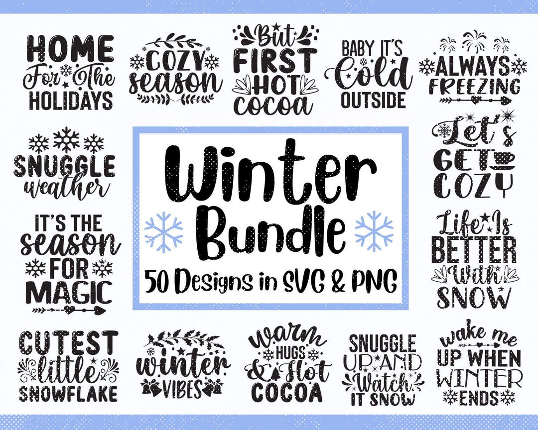 50 Winter SVG Bundle, Winter Themed Svg and Png Files, Funny and ...