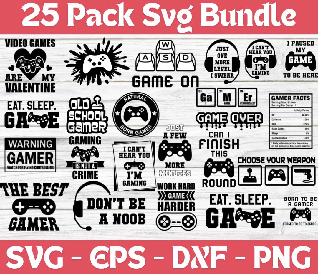 Gaming SVG Bundle / Funny Gamer SVG / Cut File / Cricut / Clip Art ...