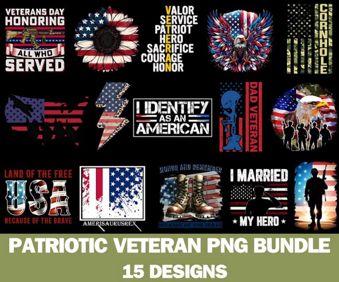 Patriotic Veteran PNG Bundle: Military Designs (15 Designs) - Etsy