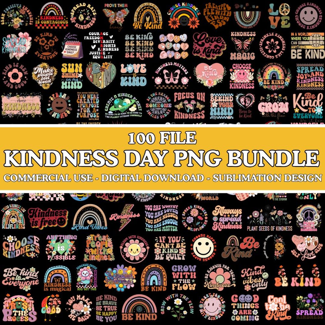 Kindness PNG Bundle – Be Kind, Groovy Quotes and World Kindness Day ...