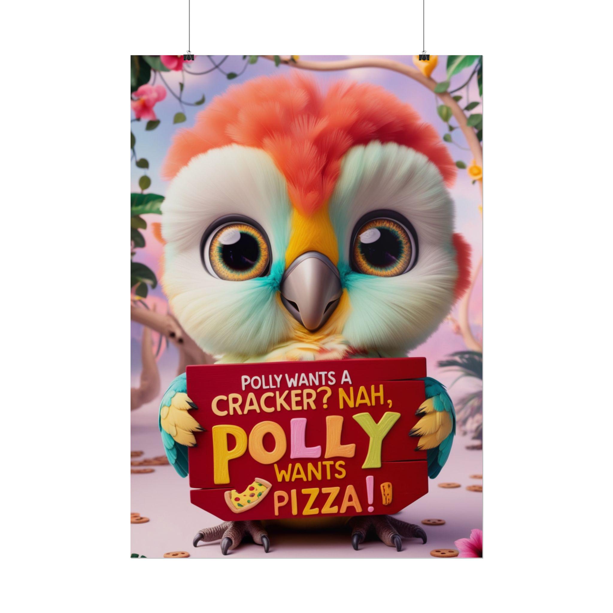 Funny Polly Wants Pizza Rolled Poster Cute Parrot Decor for Kitchen and ...