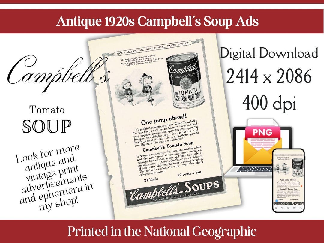 Tomato Soup 2 1920s Campbell's Soup Ads Antique National Geographic ...