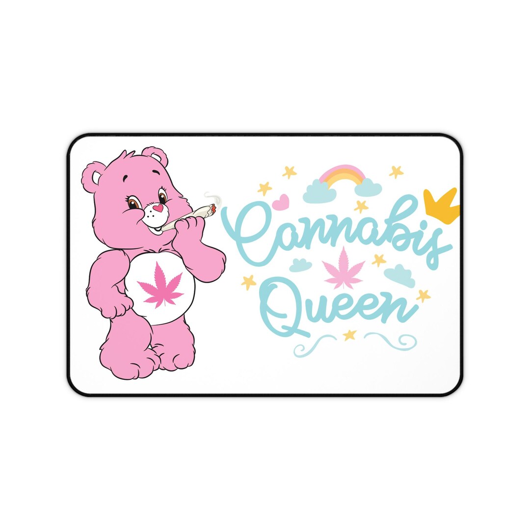 Cannabis Queen Desk Mat Cannabis Care Bear Design, Marijuana Mouse Pad ...