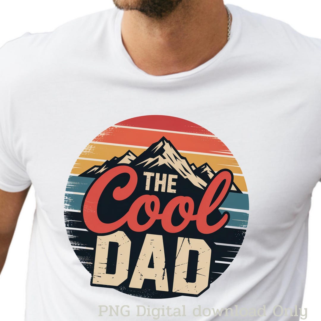 The Cool Dad PNG | Retro Vintage Mountain Father's Day Sublimation ...
