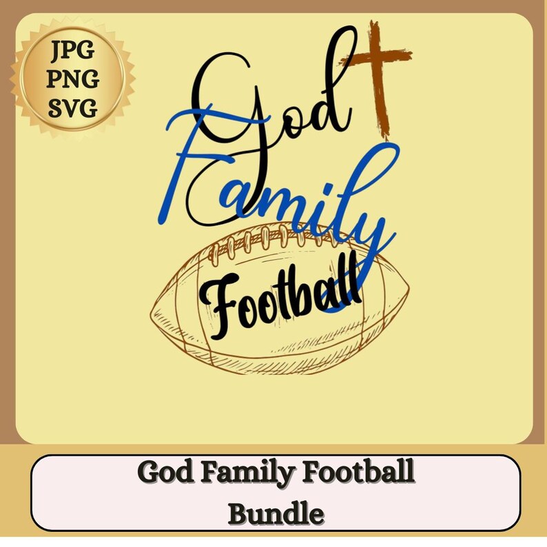 God Family Football Bundle Design Digital Download - JPG PNG SVG - Etsy