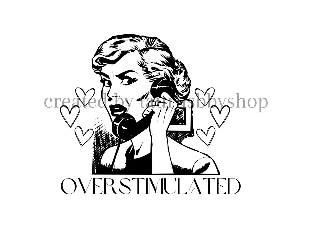 Overstimulated, Png, Png File, Digital Download, Cute, Hearts, Vintage ...