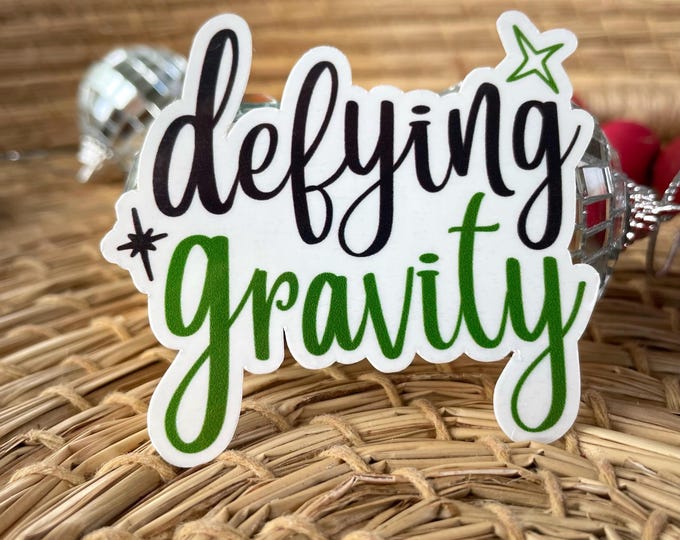 Holding Space for the Lyrics of Defying Gravity Sticker, Funny Wicked ...