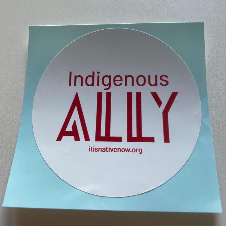 Indigenous Ally Sticker - Etsy