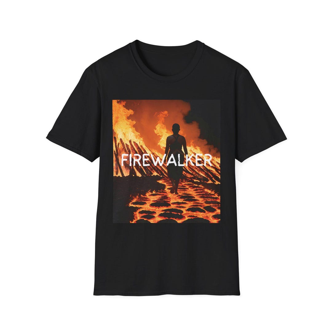 Firewalker Unisex T-shirt, Flame Design, Tony Robbins, Inspirational ...