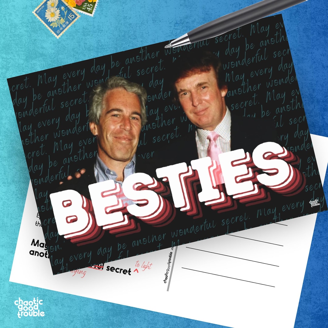 Trump & Epstein BESTIES Postcards With Text: Political Activism ...