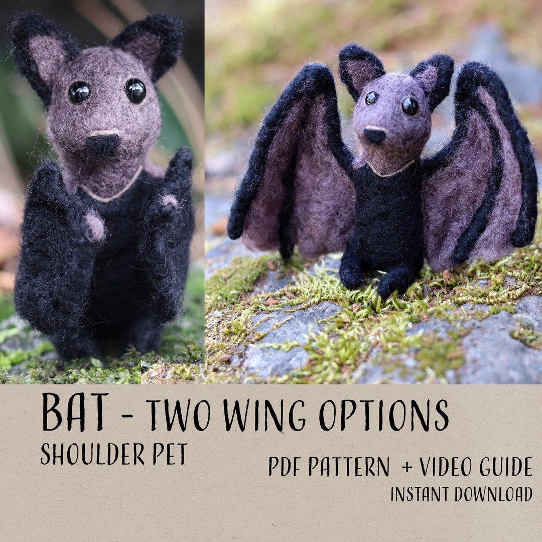 Bat Shoulder Pet PDF Pattern Tutorial! Needle Felting With Acrylic ...