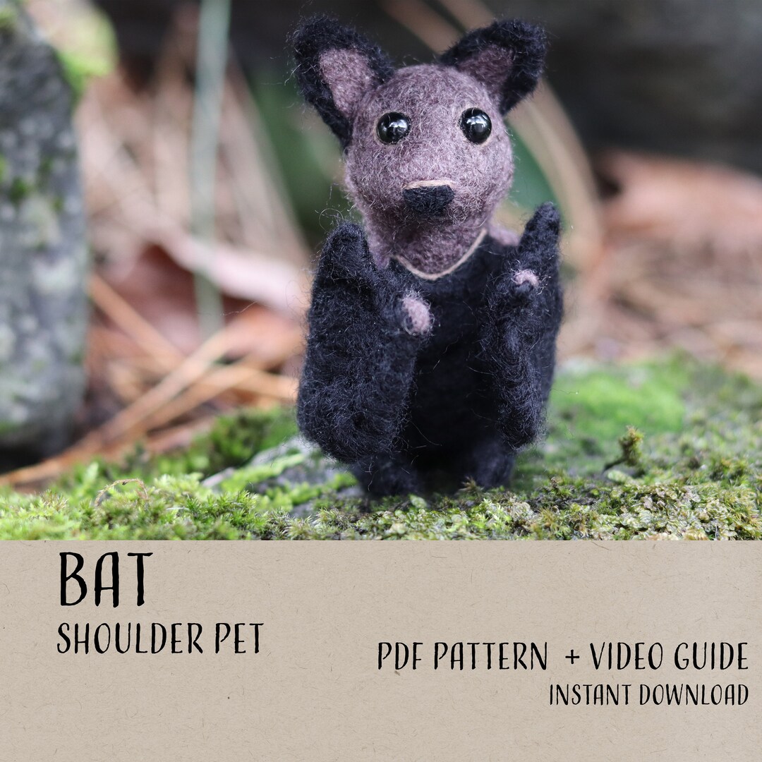 Bat Shoulder Pet PDF Pattern Tutorial Needle Felting With - Etsy
