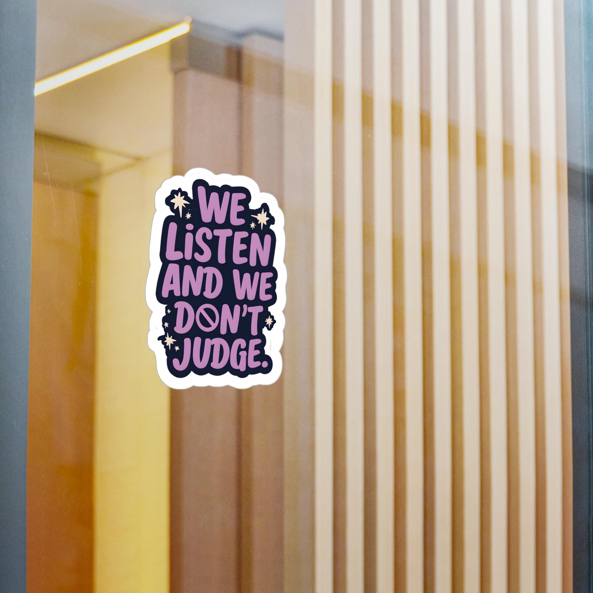 We Listen and We Don't Judge Kiss-cut Vinyl Decals, Sticker, Laptop ...
