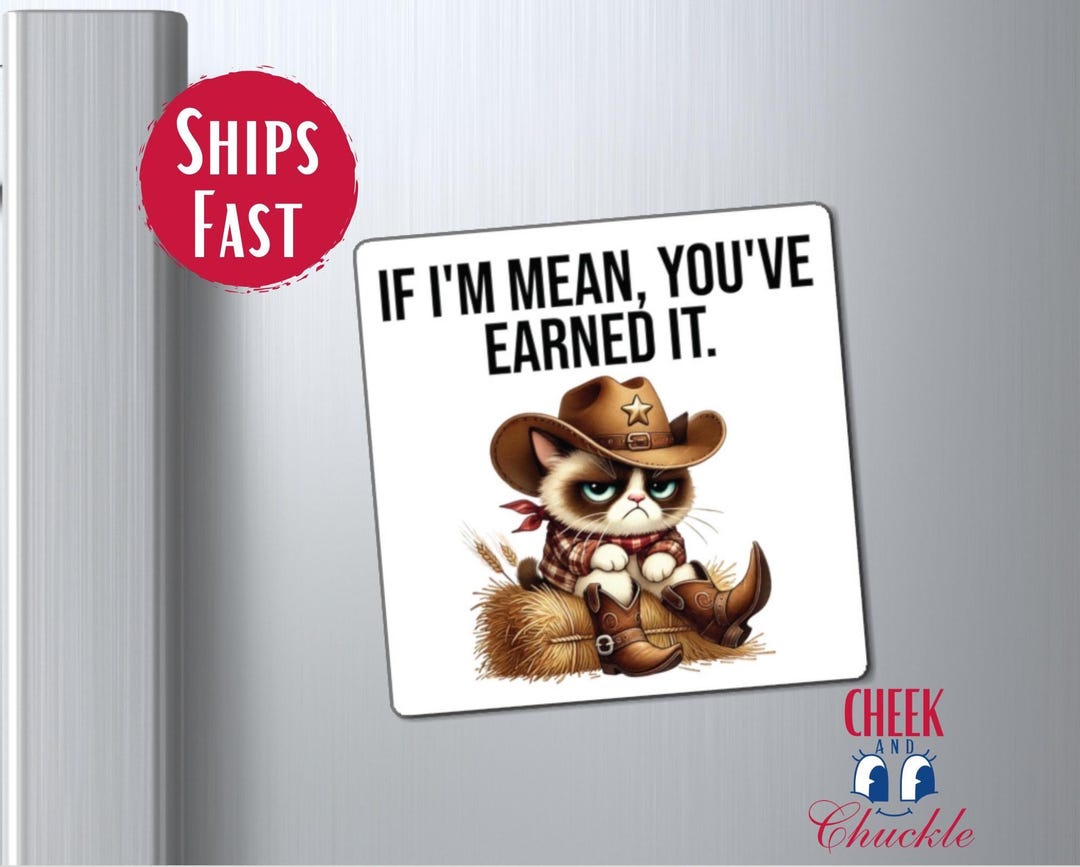 Funny Western Cat Magnet Sassy Fridge Magnet Cat Themed Western ...