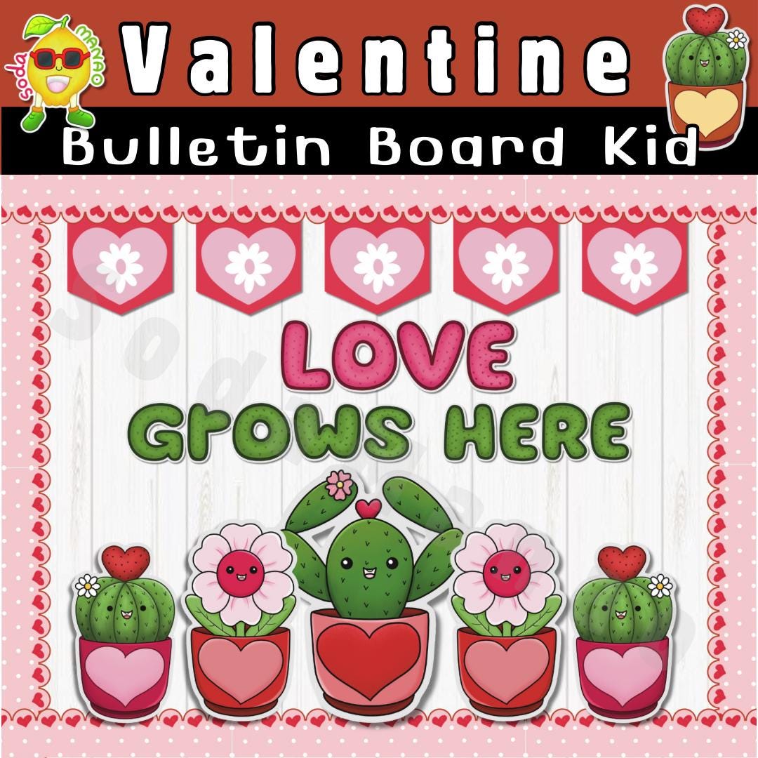 Cactus Valentine’s Day Bulletin Board Kit, February Bulletin Board Door ...