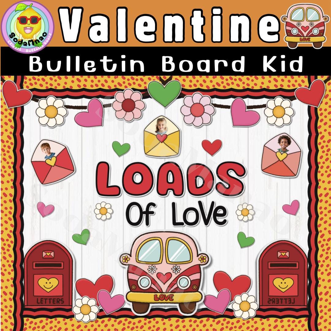Loads of Love, Spread Love Bulletin Board Kit, February Valentine’s Day ...