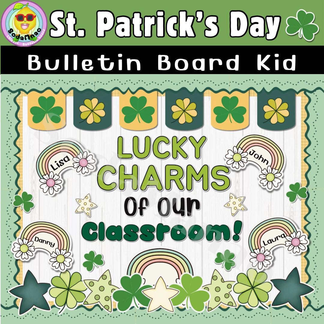 St Patricks Day Bulletin Board Kit, Lucky Charms of Our Classroom ...