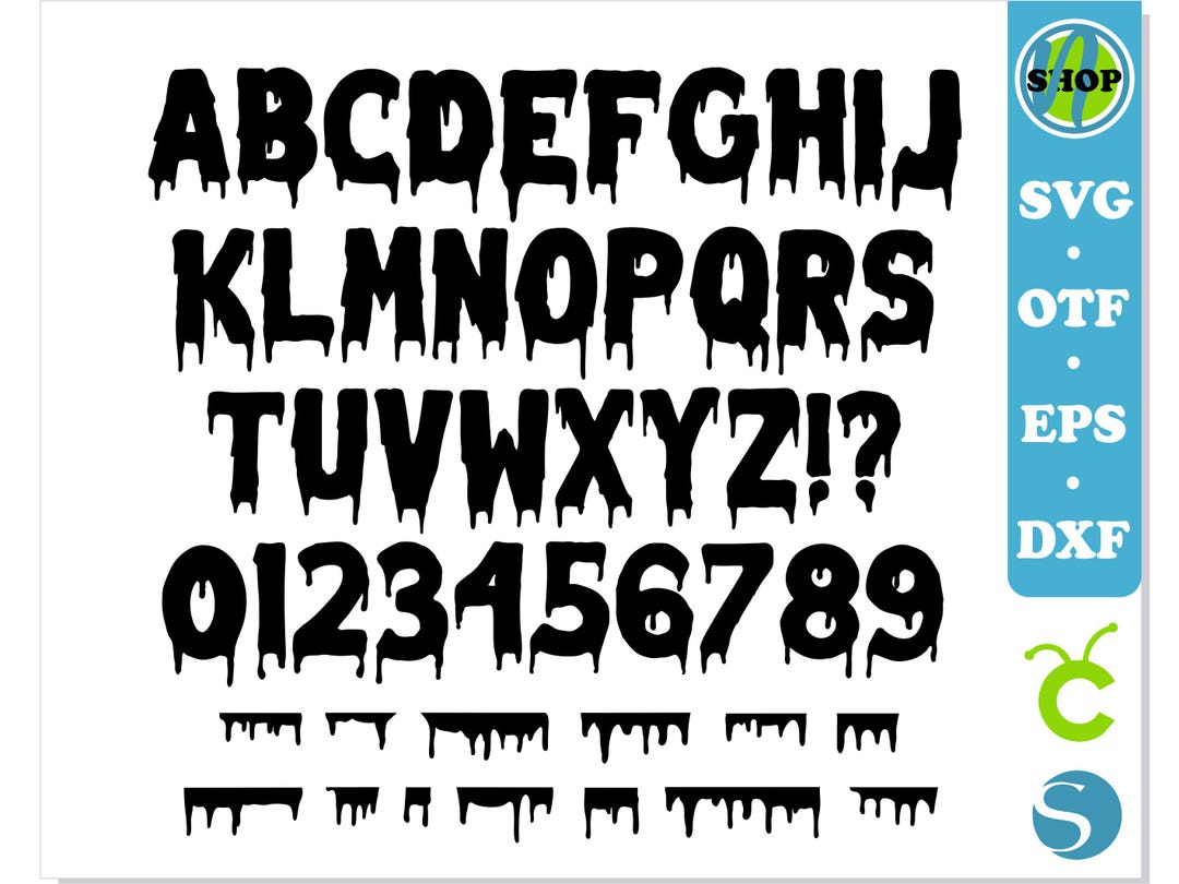 Dripping Font SVG Cricut, Dripping Font Otf, Dripping Svg, Dripping ...