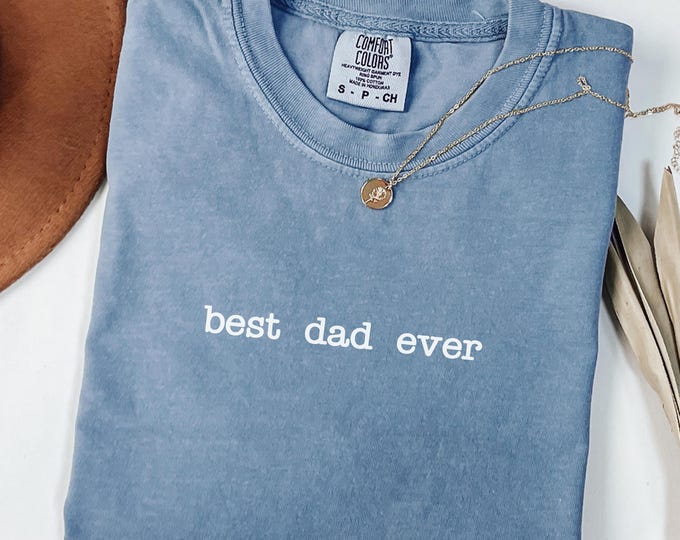 Comfort Colors® Best Dad Ever Shirt, Cool Dads Club Shirt, Favorite Dad ...