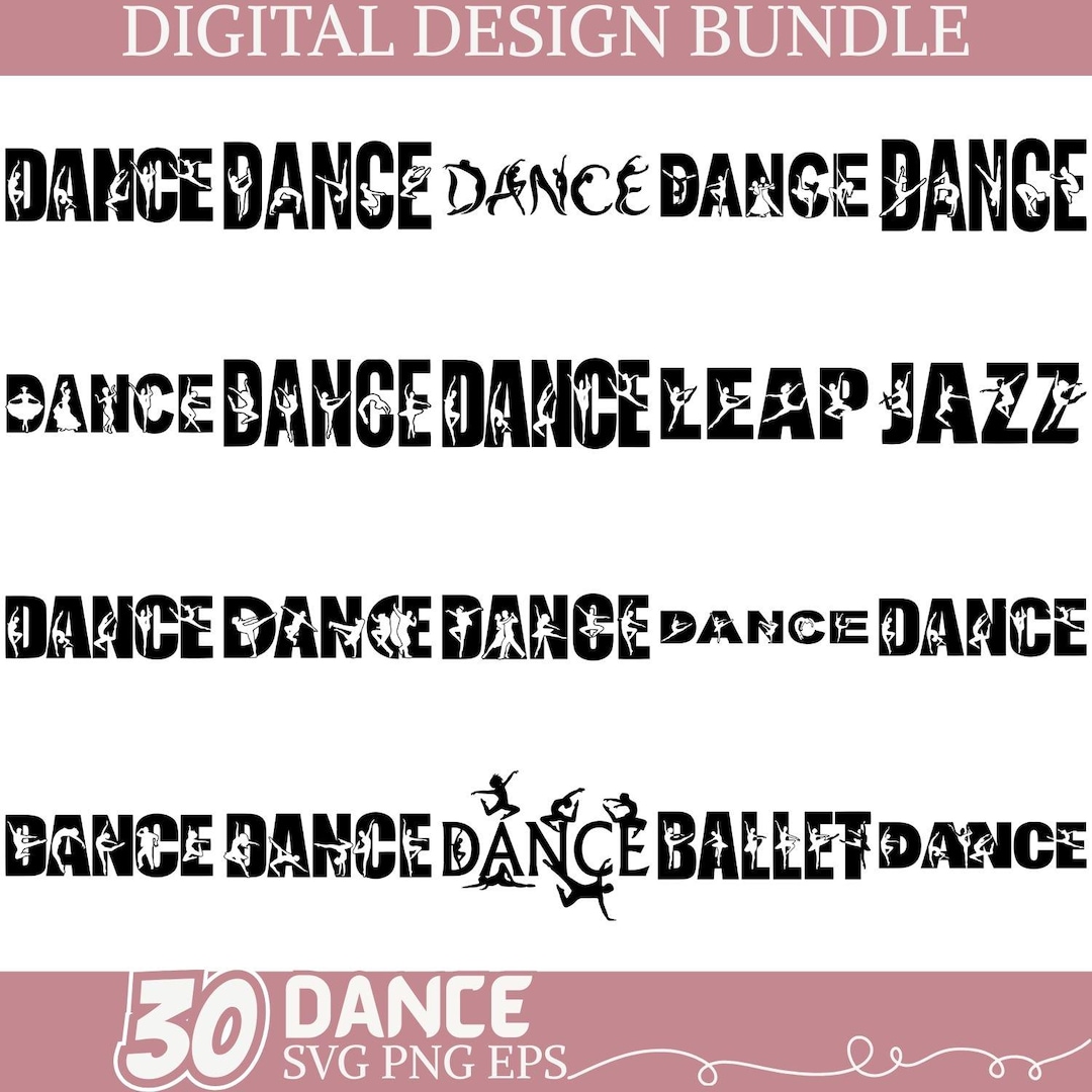 Dance SVG PNG EPS Bundle, Dance Typography Fonts, Ballet Jazz Hip Hop ...