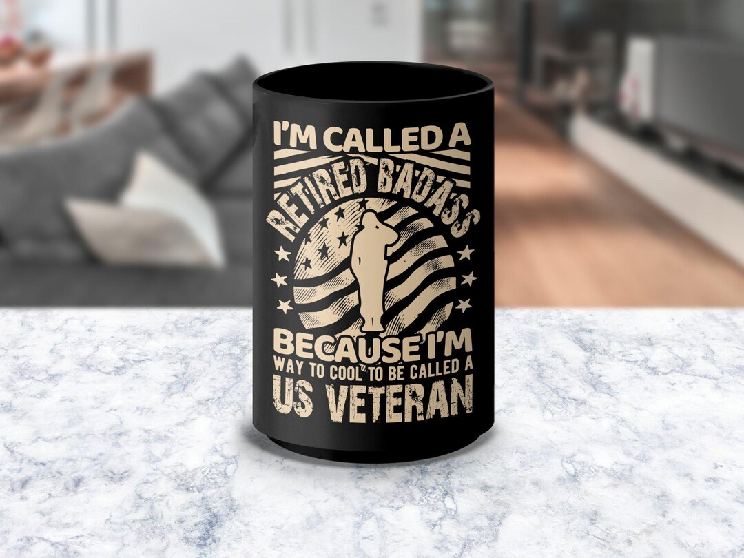Retired Badass US Veteran Coffee Mug, Funny Veteran Gift, Cool US ...